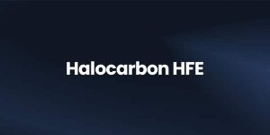 ハロカーボンのHFE | Halocarbon合同会社